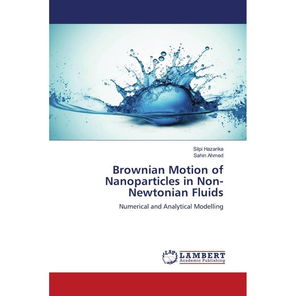Lap Lambert Academic Brownian Motion of Nanoparticles in Non-Newtonian Fluids - Galaxus