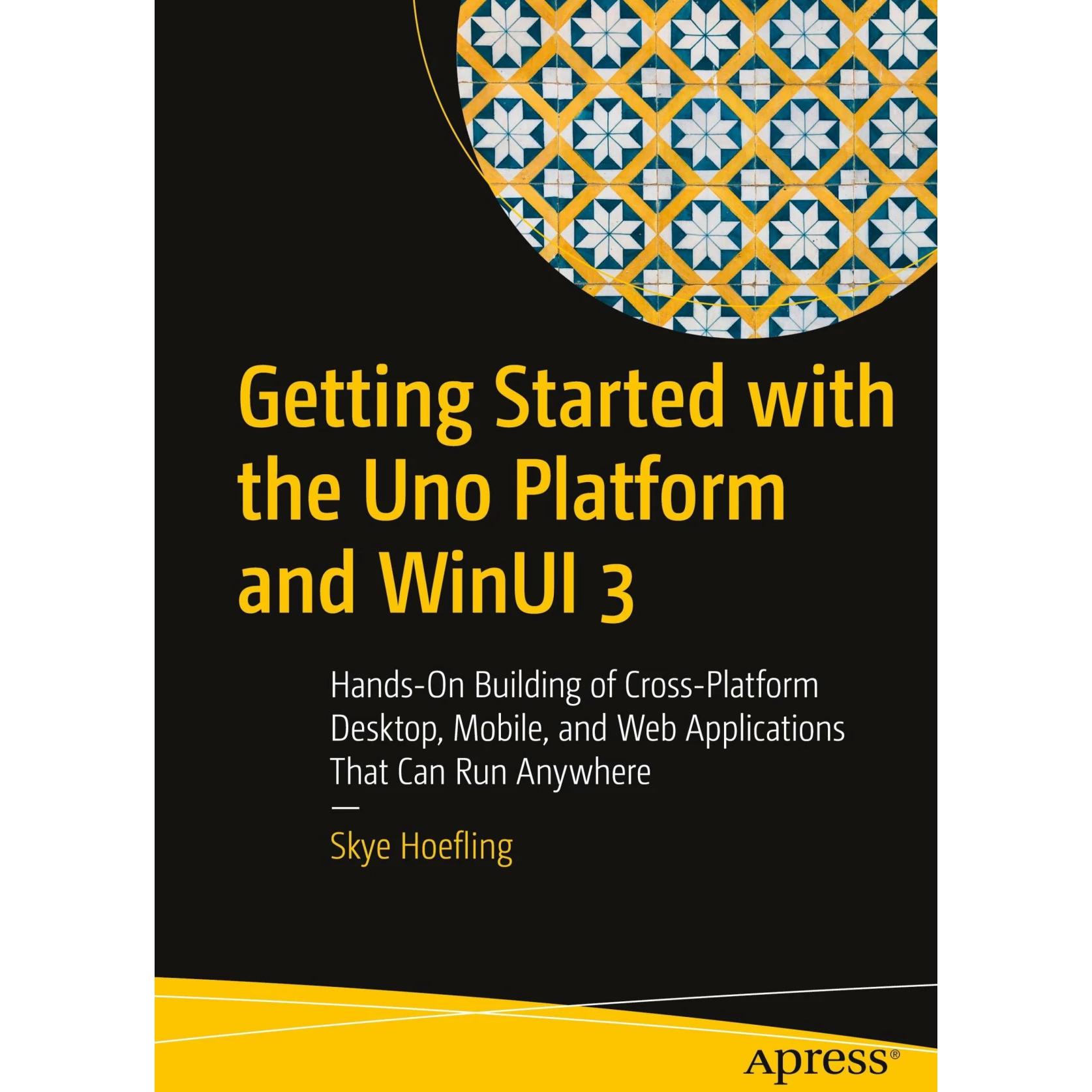 Apress Getting Started with the Uno Platform and WinUI 3 - Galaxus