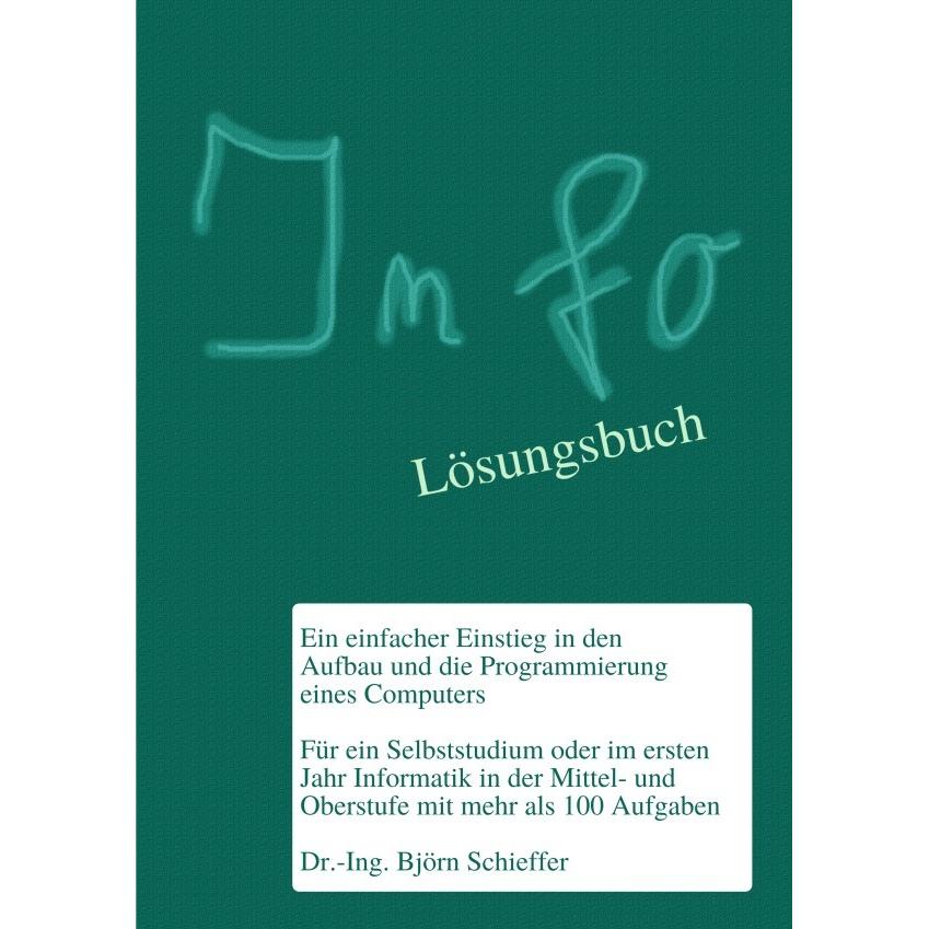 epubli Info - Ein einfacher Einstieg in den Aufbau und die Programmierung eines Computers (mit ...