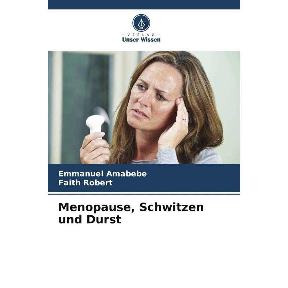 Unser Wissen Menopause, Schwitzen und Durst - kaufen bei Galaxus