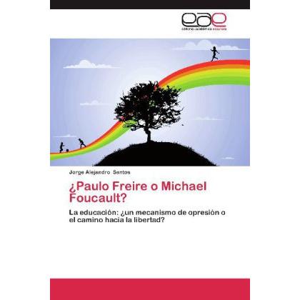 Editorial Académica Española Paulo Freire o Michael Foucault? - Galaxus