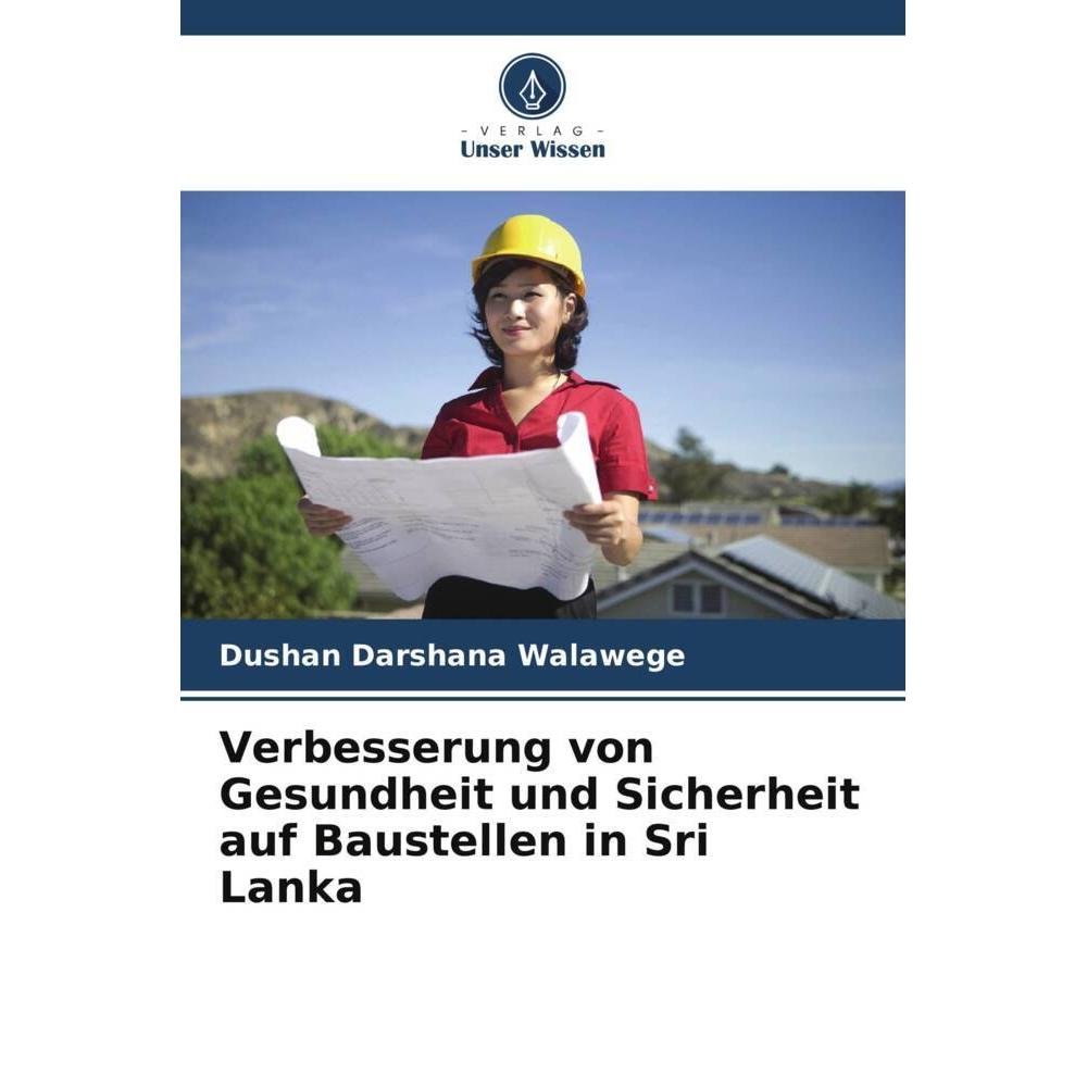 Unser Wissen Verbesserung von Gesundheit und Sicherheit auf Baustellen in Sri Lanka - Galaxus