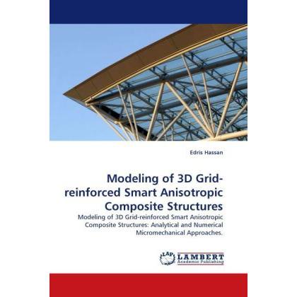 Lap Lambert Academic Modeling of 3D Grid-reinforced Smart Anisotropic ...