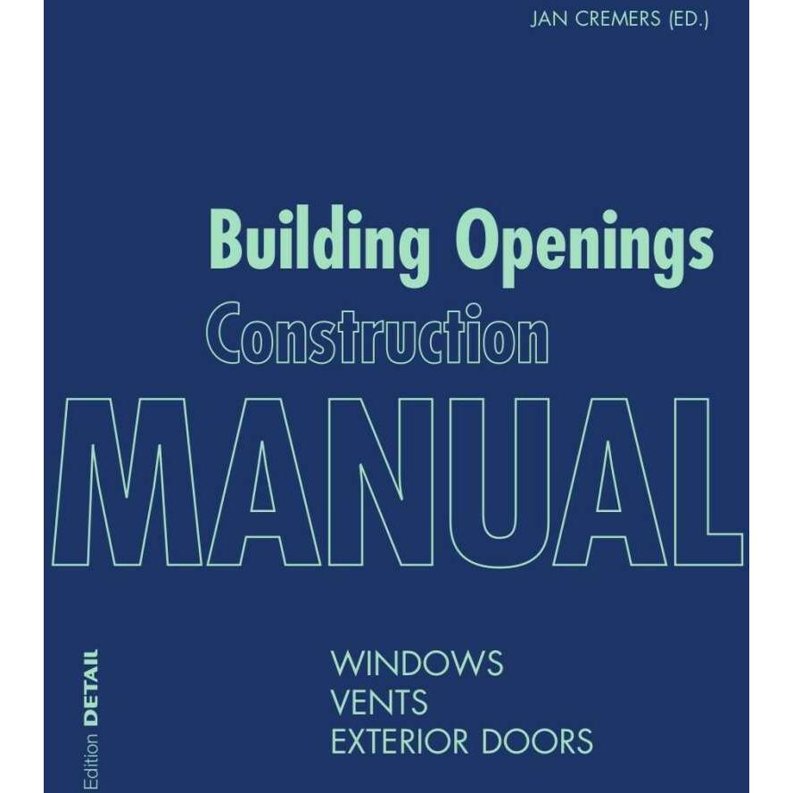 Detail Building Openings Construction Manual - kaufen bei Galaxus