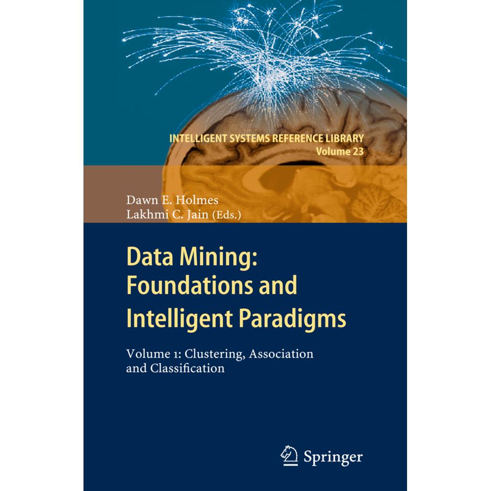 Springer Data Mining: Foundations and Intelligent Paradigms - Galaxus