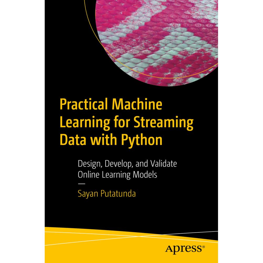 Springer Practical Machine Learning for Streaming Data with Python - Galaxus