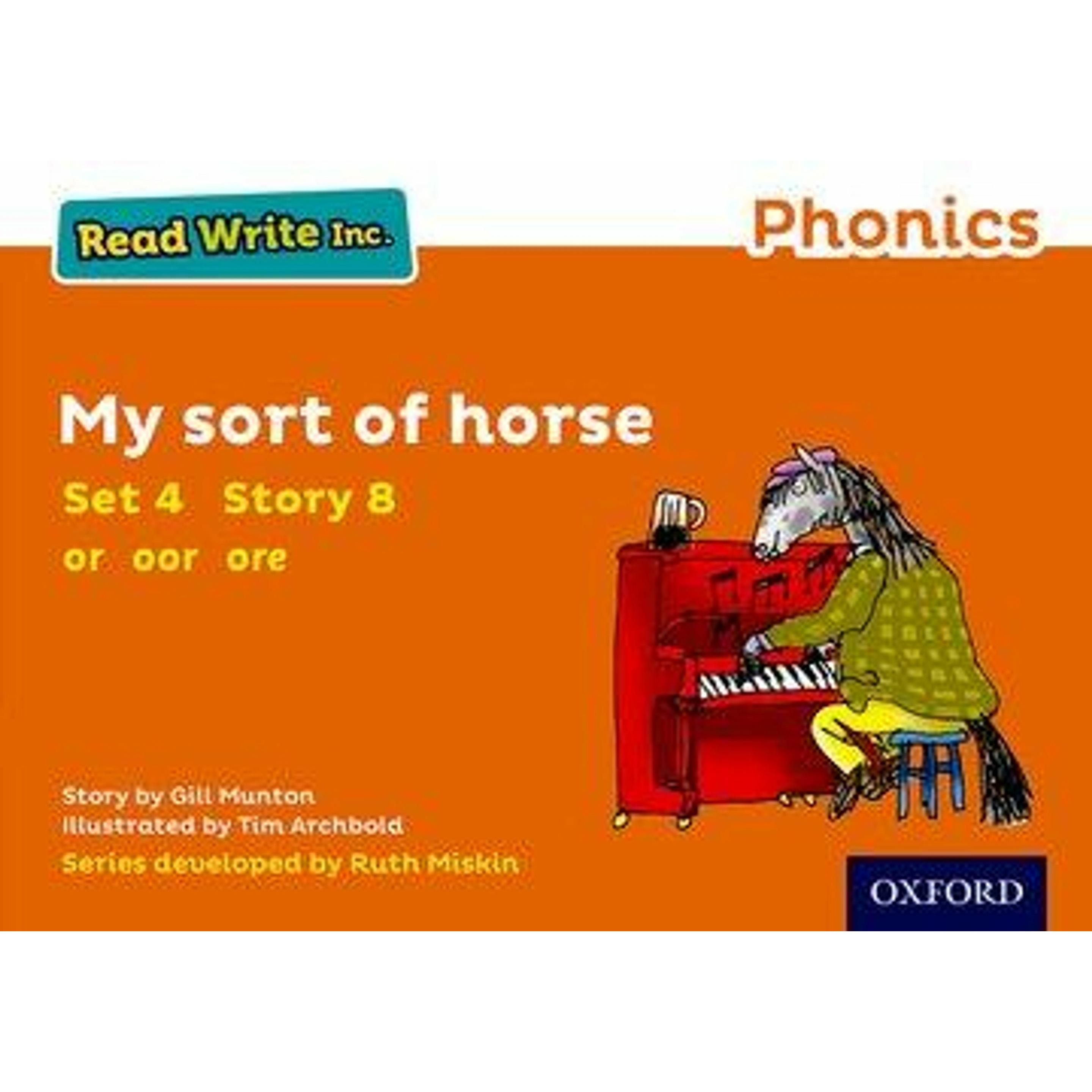 Oxford University Press Read Write Inc. Phonics: My Sort of Horse (Orange Set 4 Storybook 8 ...