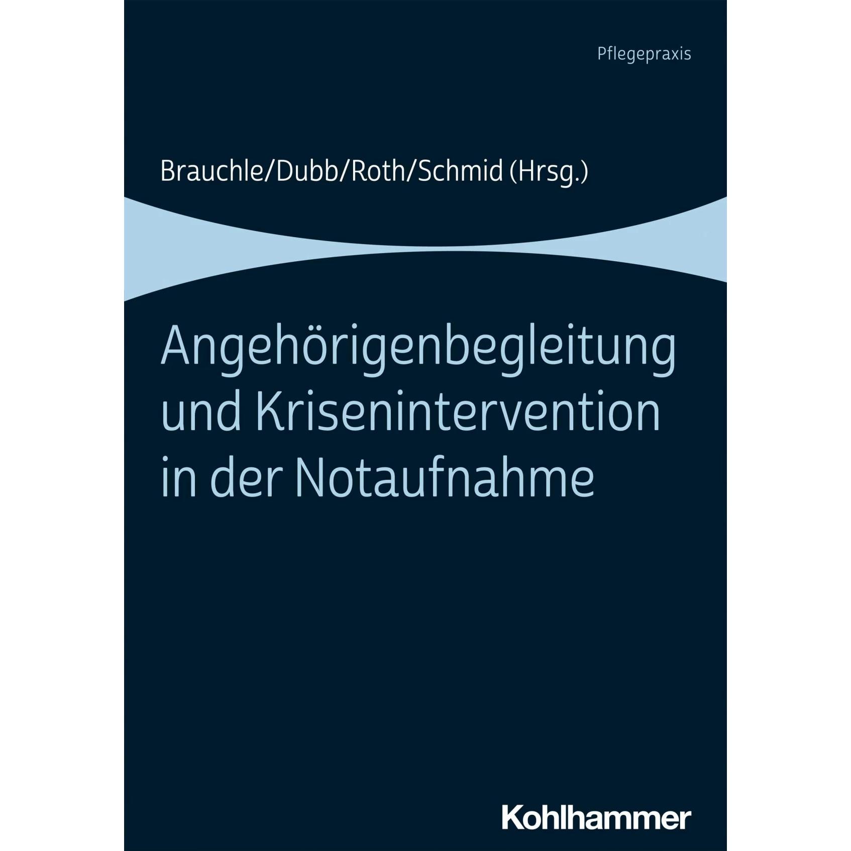 Kohlhammer Angehörigenbegleitung und Krisenintervention in der ...