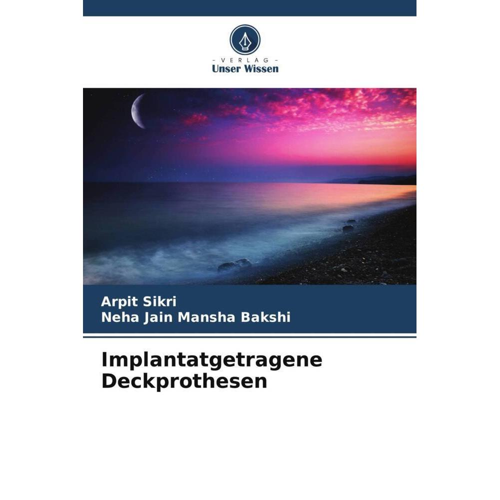 Unser Wissen Implantatgetragene Deckprothesen - kaufen bei Galaxus